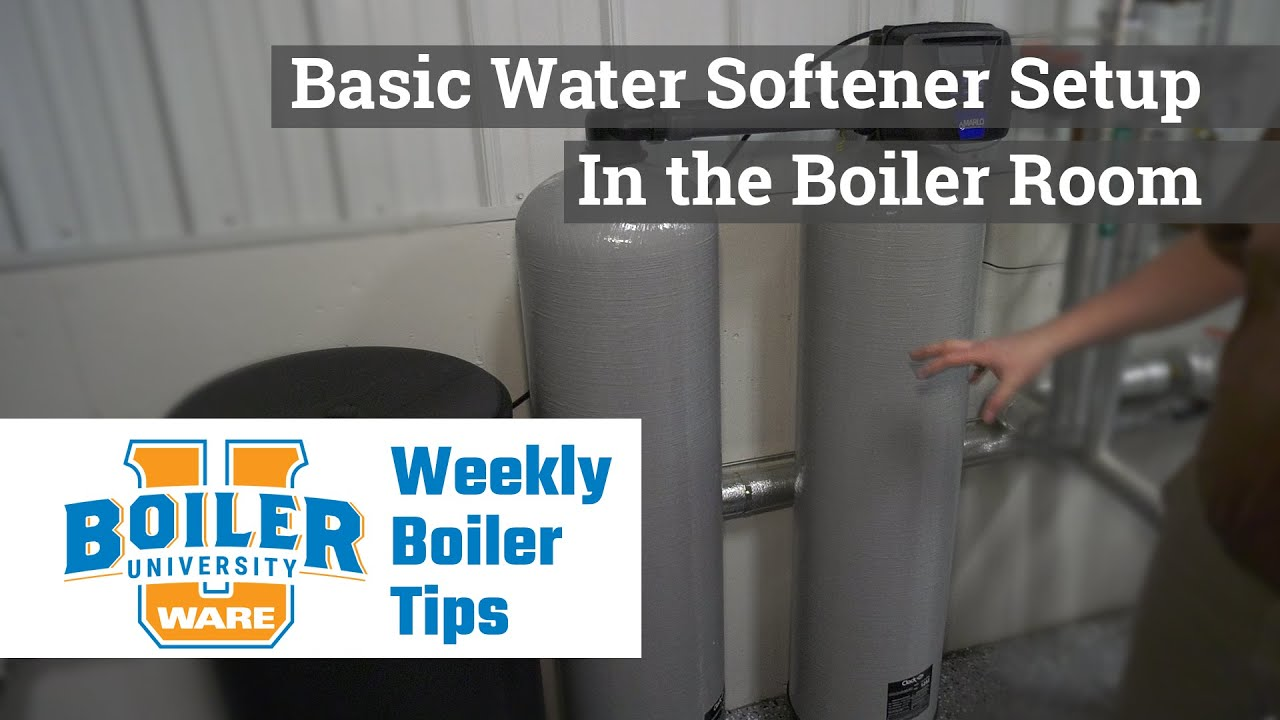 Basic Water Softener Setup in the Boiler Room- Weekly Boiler Tips ...