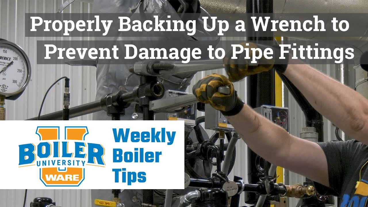 Properly Backing Up a Wrench to Prevent Damage to Pipe Fittings ...