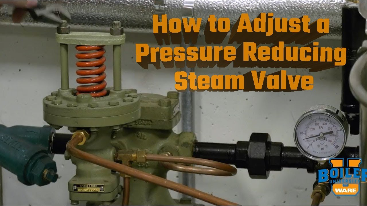 How to Adjust a Pressure Reducing Steam Valve | Contractor Magazine