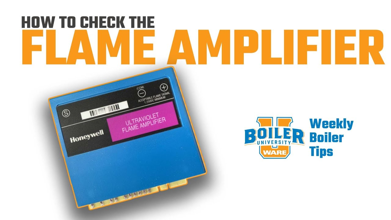Pilot Problems Part 8: How to Check the Flame Amplifier | Contractor ...