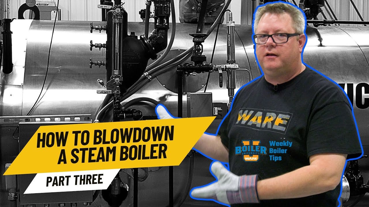 Steam Boiler Blowdown Procedure Part 3 | Contractor Magazine