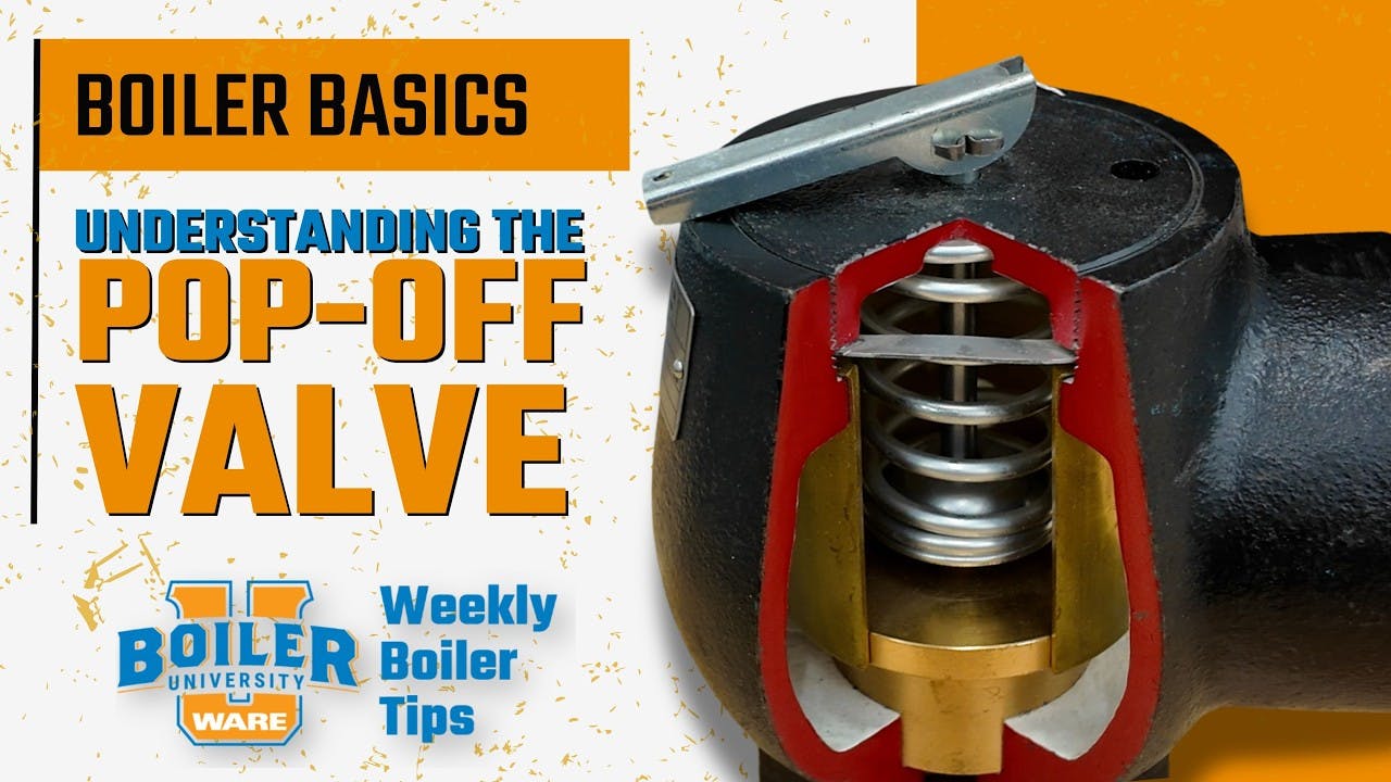 Boiler Safety Basics: Understanding the Pop-Off Valve | Contractor Magazine