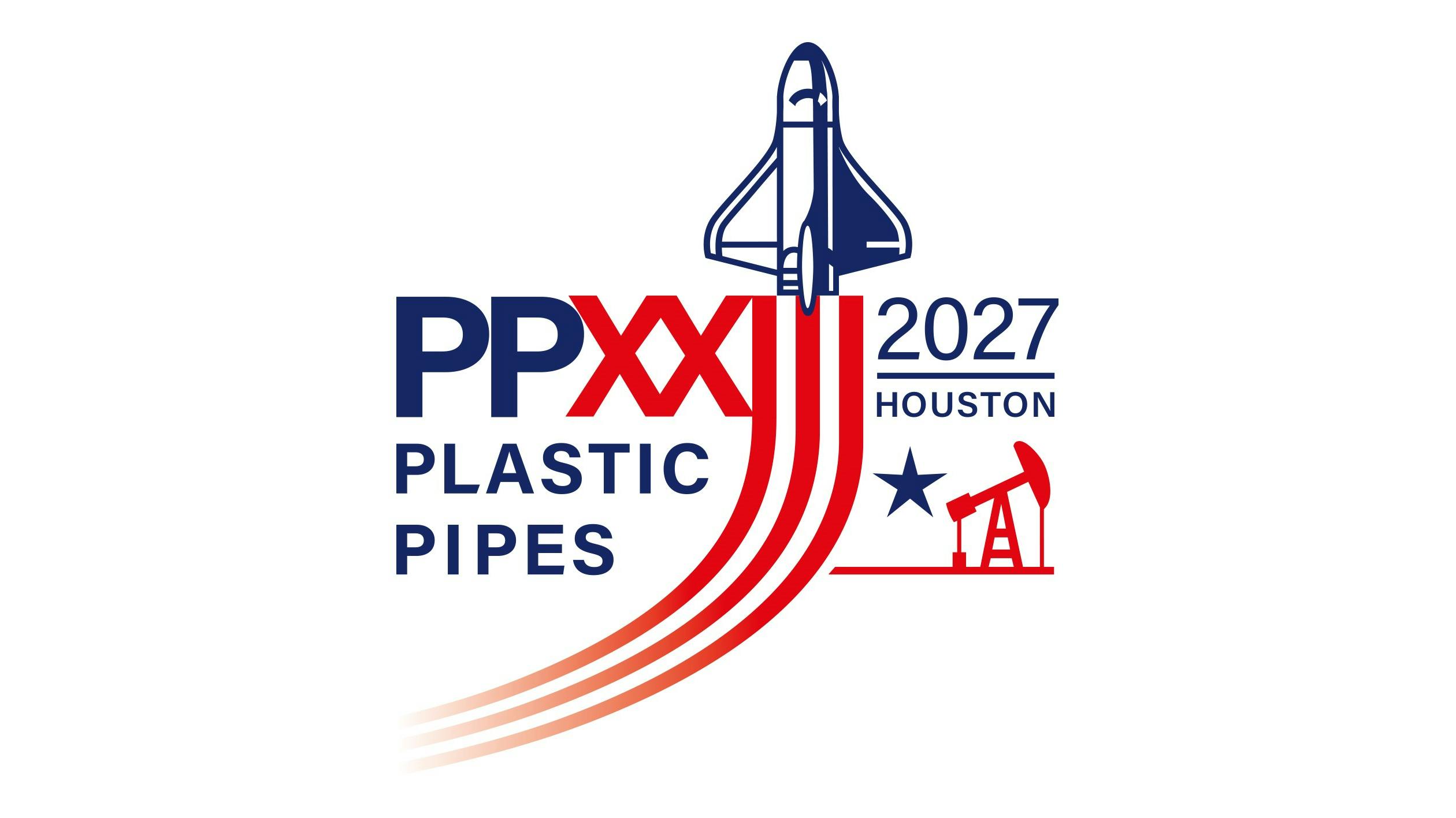Plastic Pipes Conference Heads to Houston for PPXXIII in 2027 ...